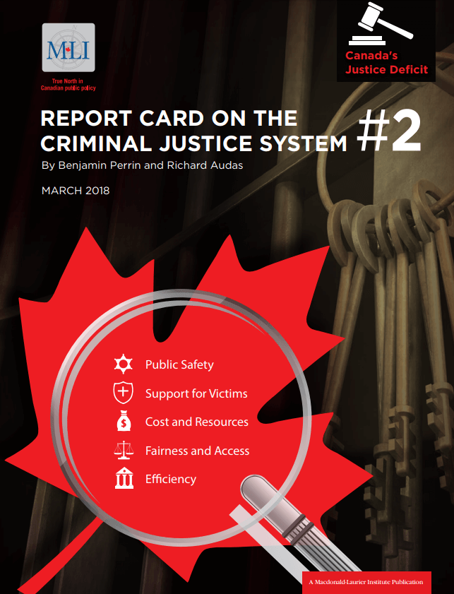 Report Card on the Criminal Justice System | Macdonald-Laurier Institute