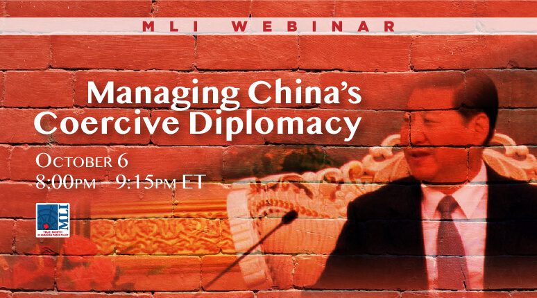 Webinar Panel Video: Managing China's Coercive Diplomacy | Macdonald ...