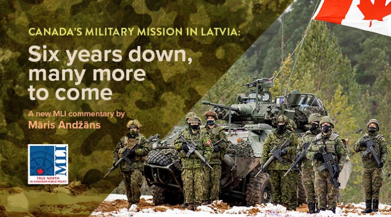 Canada’s military mission in Latvia - Six years down, many more to come ...